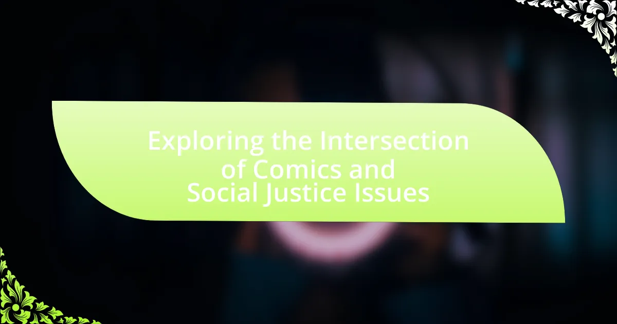 Exploring the Intersection of Comics and Social Justice Issues ...