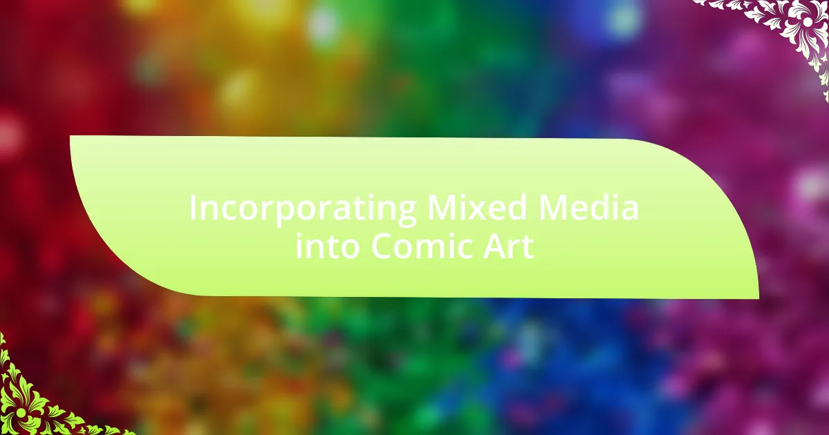 Incorporating Mixed Media into Comic Art • zapinspace.com
