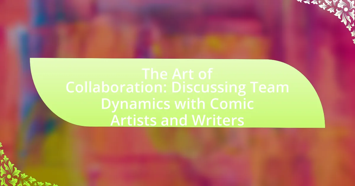 The Art of Collaboration: Discussing Team Dynamics with Comic Artists ...